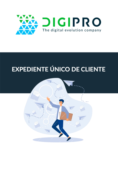 Expediente Unico Cliente - Consultora Digipro